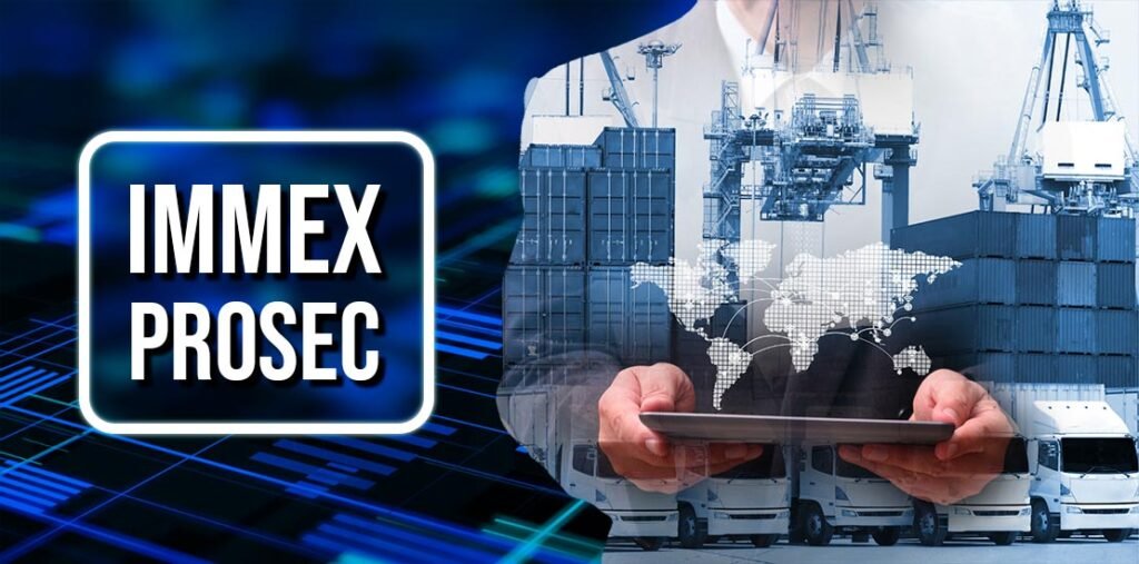 Maximiza tus Oportunidades de Exportación con IMMEX y PROSEC - Kansei ...